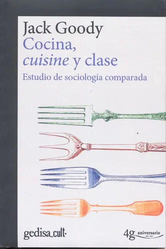 Cocina, cuisine y clase: Edición conmemorativa 40 aniversario, de Goody ...