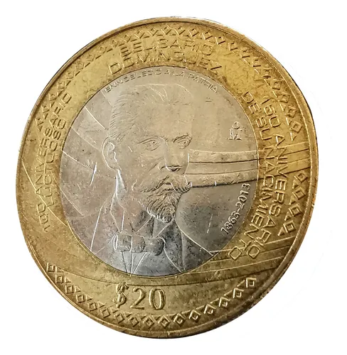 Moneda 20 Pesos Conmemorativa Belisario Dominguez Año 2013 Moneda 20 Pesos Conmemorativa Belisario Dominguez Año 2013
