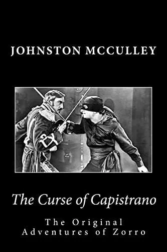 The Curse Of Capistrano The Original Adventures Of Zorro, De Johnston ... The Curse Of Capistrano The Original Adventures Of Zorro, De Johnston ...