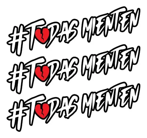 Sticker Calcomanía Todas Mienten Reflejante 3pzas | Meses sin interés