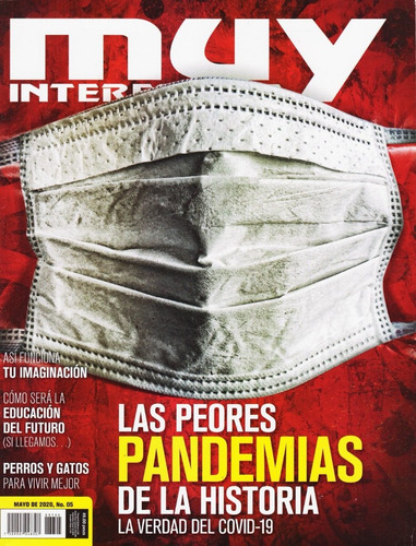 Revista Muy Interesante Las Peores Pandemias De La Historia | Meses sin ... Revista Muy Interesante Las Peores Pandemias De La Historia | Meses sin ...