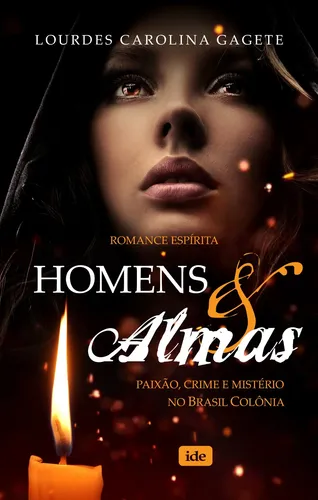 Homens e Almas, de Gagete, Lourdes Carolina. Editorial Instituto de ...
