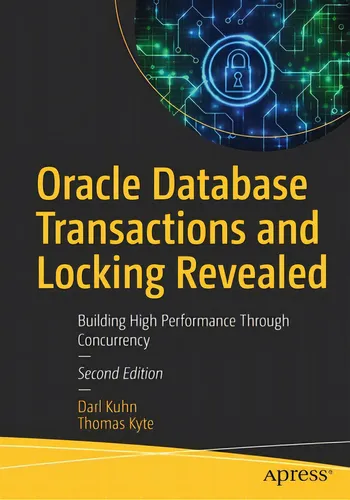 Oracle Database Transactions And Locking Revealed: Building High ... Oracle Database Transactions And Locking Revealed: Building High ...