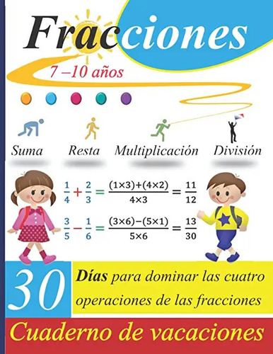 Libro Fracciones (suma Resta Multiplicacion Y Division 61pz | Envío gratis Libro Fracciones (suma Resta Multiplicacion Y Division 61pz | Envío gratis