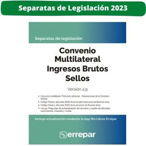 Separata Ley Convenio Multilateral Ingresos Brutos Sellos Errepar