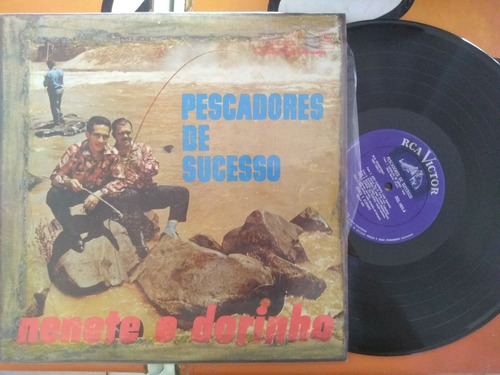 Lp Nenete E Dorinho Pescadores De Sucesso Rca Victor Mercadolivre