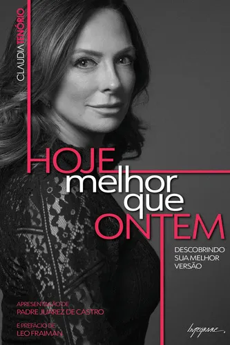 Hoje Melhor Que Ontem Descobrindo Sua Melhor Versão De Tenório