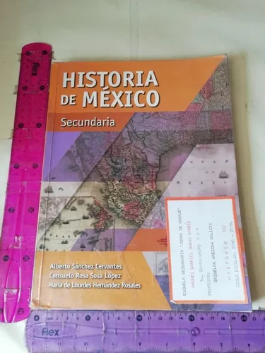 Historia De México Secundaria Alberto Sánchez Cervantes Historia De México Secundaria Alberto Sánchez Cervantes
