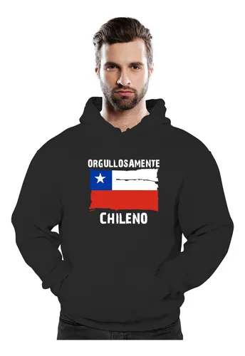 Poleron Orgullosamente Chileno Bandera Chilenidad Futbol Fiestas ... Poleron Orgullosamente Chileno Bandera Chilenidad Futbol Fiestas ...
