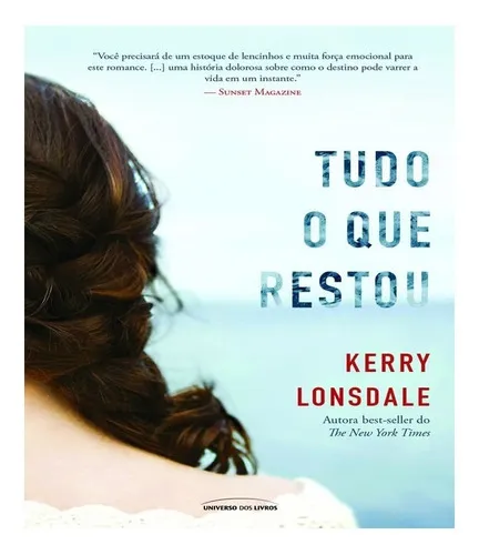 Tudo O Que Restou Vol 01: Tudo O Que Restou Vol 01, De Lonsdale, Kerry ... Tudo O Que Restou Vol 01: Tudo O Que Restou Vol 01, De Lonsdale, Kerry ...