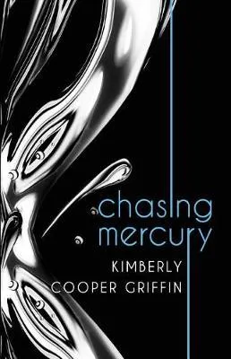 Libro Chasing Mercury - Kimberly Cooper Griffin | Envío gratis