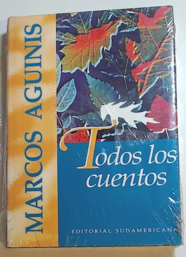 Todos Los Cuentos Marcos Aguinis