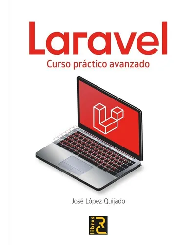 Libro Técnico Laravel. Curso Práctico Avanzado | MercadoLibre Libro Técnico Laravel. Curso Práctico Avanzado | MercadoLibre