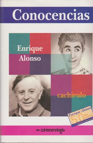 Conocencias Enrique Alonso Cachirulo Pasta Dura Libro Nuevo | Envío gratis