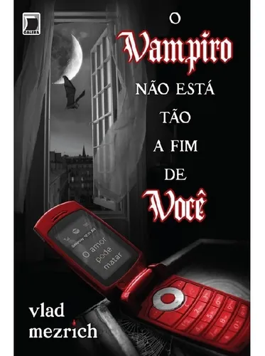 O Vampiro Não Está A Fim De Você O Vampiro Não Está A Fim De Você De