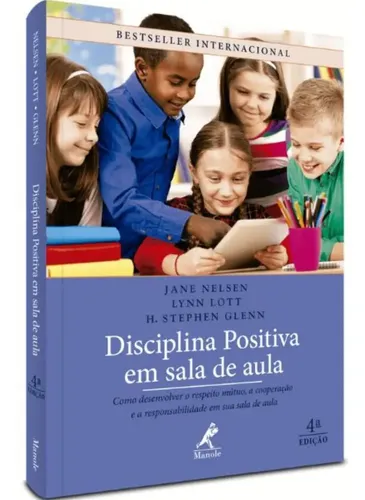 Livro: Disciplina Positiva Em Sala De Aula - Como Desenvolver O ...