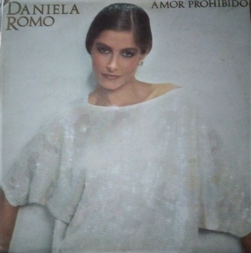 Vinilo - Daniela Romo - Amor Prohibido | Cuotas sin interés Vinilo - Daniela Romo - Amor Prohibido | Cuotas sin interés