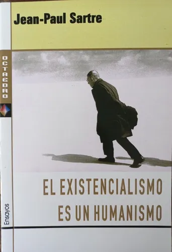 El Existencialismo Es Un Humanismo - Octaedro El Existencialismo Es Un Humanismo - Octaedro