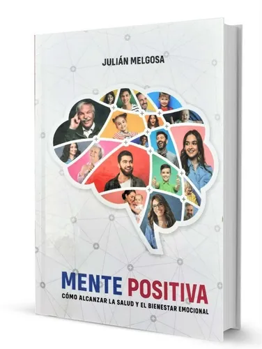 Mente Positiva- Dr. Julián Melgosa