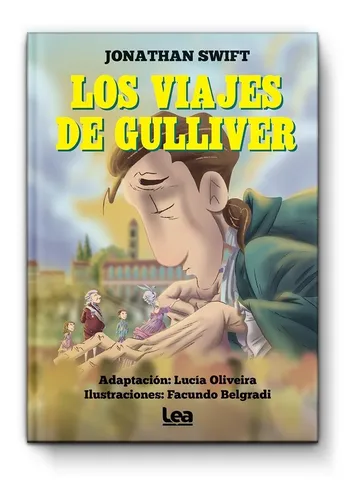 Los Viajes De Gulliver - Jonathan Swift | MercadoLibre Los Viajes De Gulliver - Jonathan Swift | MercadoLibre
