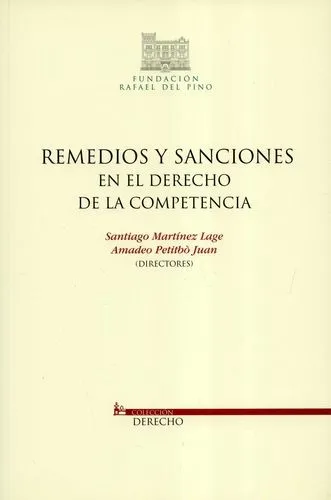Remedios Y Sanciones En El Derecho De La Competencia, De Martínez Lage ... Remedios Y Sanciones En El Derecho De La Competencia, De Martínez Lage ...