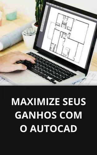 Maximize Seus Ganhos Com O Autocad | Parcelamento sem juros Maximize Seus Ganhos Com O Autocad | Parcelamento sem juros