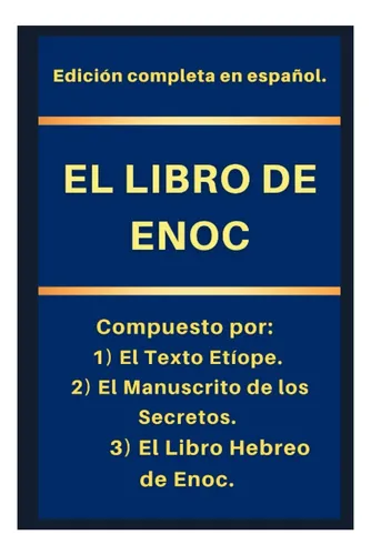 Libro: El Libro De Enoc: Edición Completa En Español | Cuotas sin interés Libro: El Libro De Enoc: Edición Completa En Español | Cuotas sin interés