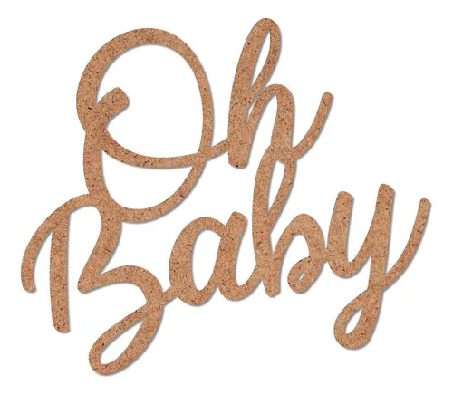 Letrero Para Fiesta Oh Baby Mdf 60 X 40 Cm Baby Shower | Meses sin interés