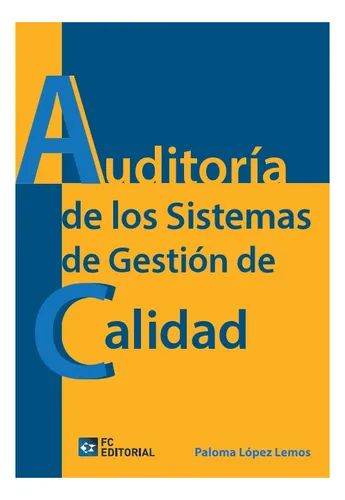 Auditoría De Los Sistemas De Gestión De La Calidad | MercadoLibre Auditoría De Los Sistemas De Gestión De La Calidad | MercadoLibre