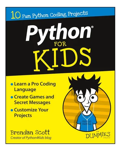 Libro: Python Para Niños Para Tontos | Cuotas sin interés Libro: Python Para Niños Para Tontos | Cuotas sin interés