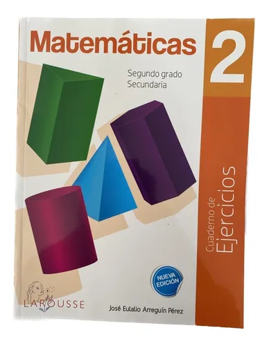Matemáticas 2 Cuaderno De Ejercicios Larousse Matemáticas 2 Cuaderno De Ejercicios Larousse
