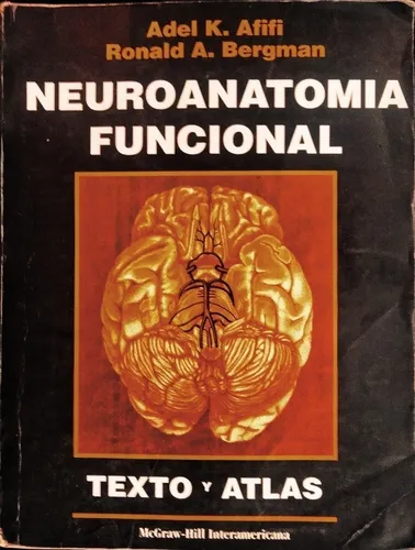 Neuroanatomía Funcional Texto Y Atlas Por Adel K Afifi Meses Sin