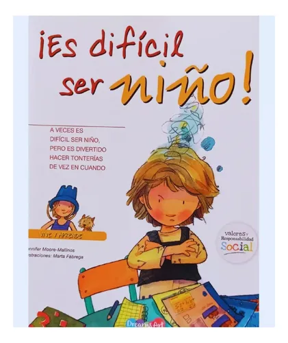 Es Difícil Ser Niño / Vive Y Aprende / Dreams Art | MercadoLibre Es Difícil Ser Niño / Vive Y Aprende / Dreams Art | MercadoLibre