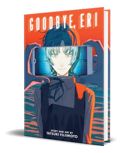 Goodbye, Eri, De Tatsuki Fujimoto. Editorial Viz Media, Tapa Blanda En ...