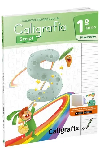 Caligrafia Script 1° Basico 1er Semestre Caligrafia Script 1° Basico 1er Semestre