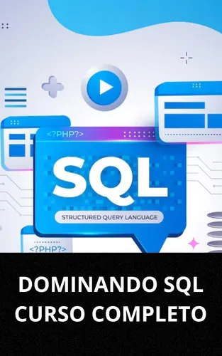 Dominando Sql Curso Completo | Parcelamento sem juros Dominando Sql Curso Completo | Parcelamento sem juros