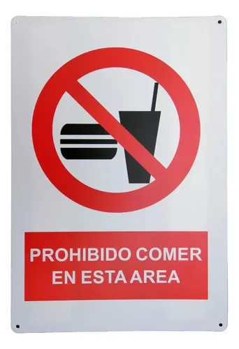 Señalizador Prohibido Comer En Esta Área - Letrero De Aviso | Cuotas ...