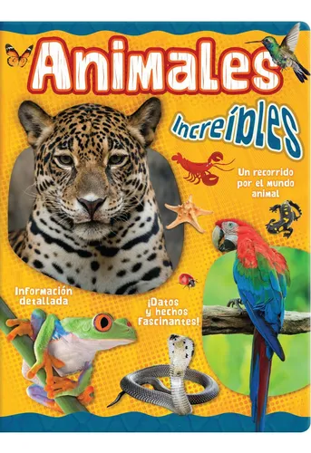 Mi Libro De Animales Increíbles, de The Novelty Book. 1772387278, vol ... Mi Libro De Animales Increíbles, de The Novelty Book. 1772387278, vol ...