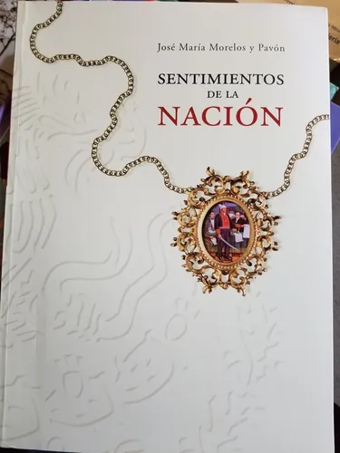 Sentimientos De La Nación, José Maria Morelos Y Pavon, Agn | Meses sin ... Sentimientos De La Nación, José Maria Morelos Y Pavon, Agn | Meses sin ...