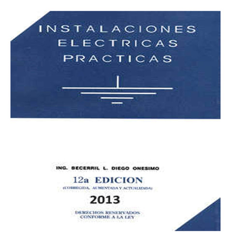 Libro Instalaciones Electricas Practicas 12 Ed 71bh Envío Gratis