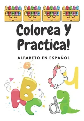 Colorea Y Practica! Alfabeto En Espanol: (spanish Abc Colori | Cuotas ...