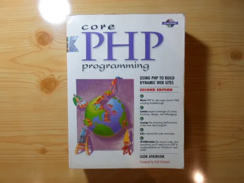 Core Php Programming Using Php To Build Dynamic Web Sites 9093