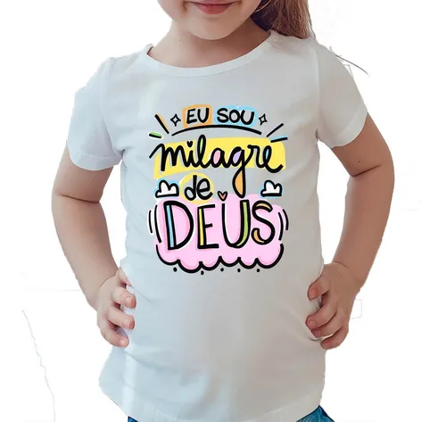 Camiseta Infantil Menina Eu Sou Milagre De Deus Temático | MercadoLivre Camiseta Infantil Menina Eu Sou Milagre De Deus Temático | MercadoLivre
