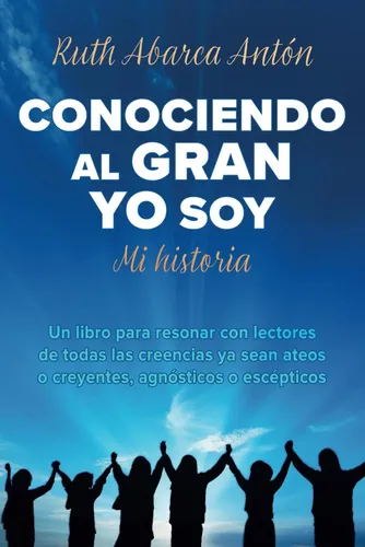 Libro : Conociendo Al Gran Yo Soy - Abarca Anton, Ruth | Envío gratis