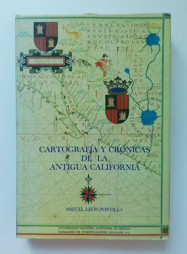 Cartografía Y Crónicas De La Antigua California Miguel | MercadoLibre Cartografía Y Crónicas De La Antigua California Miguel | MercadoLibre