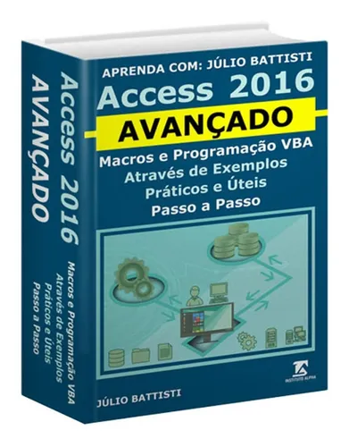 Livro Access 2016 Avançado E Vba Passo A Passo 1130 Páginas | MercadoLivre Livro Access 2016 Avançado E Vba Passo A Passo 1130 Páginas | MercadoLivre