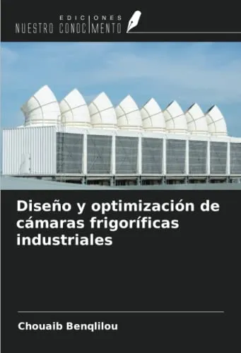 Diseno Y Optimizacion De Camaras Frigorificas Industriales | Meses sin ... Diseno Y Optimizacion De Camaras Frigorificas Industriales | Meses sin ...