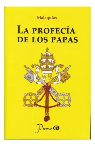 Libro Profecia De Los Papas, La Original | Meses sin interés Libro Profecia De Los Papas, La Original | Meses sin interés