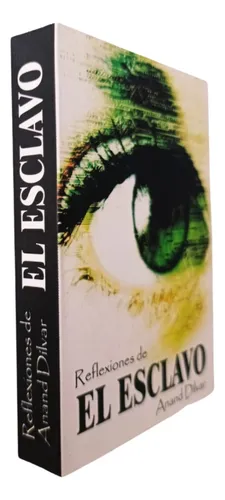 Saga El Esclavo - Anand Dílvar en venta en Orizaba Veracruz por sólo ... Saga El Esclavo - Anand Dílvar en venta en Orizaba Veracruz por sólo ...