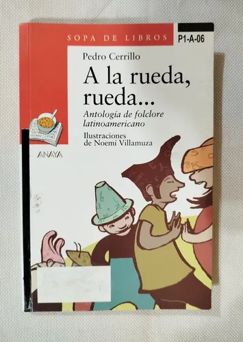 A La Rueda, Rueda.- Editorial Anaya . Pedro Cerrillo | MercadoLibre